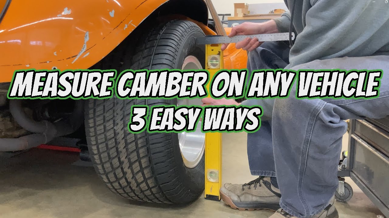 3 Easy Ways to Measure Wheel Camber at Home DIY (No Alignment Rack ...