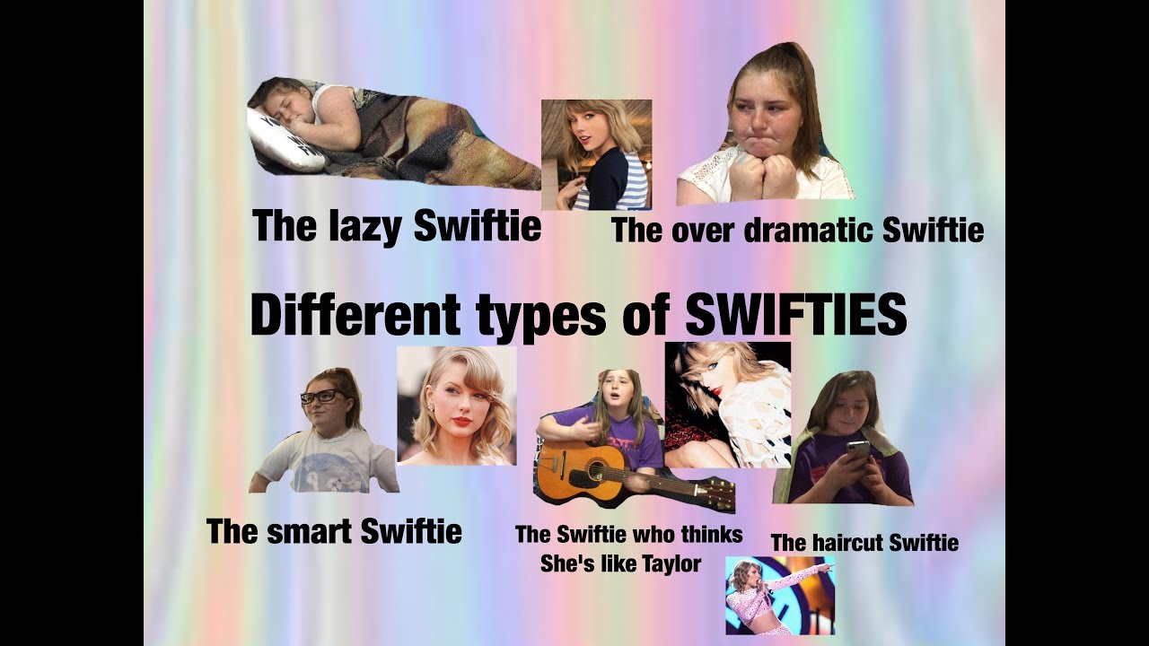 Different Types of SWIFTIES - YouTube