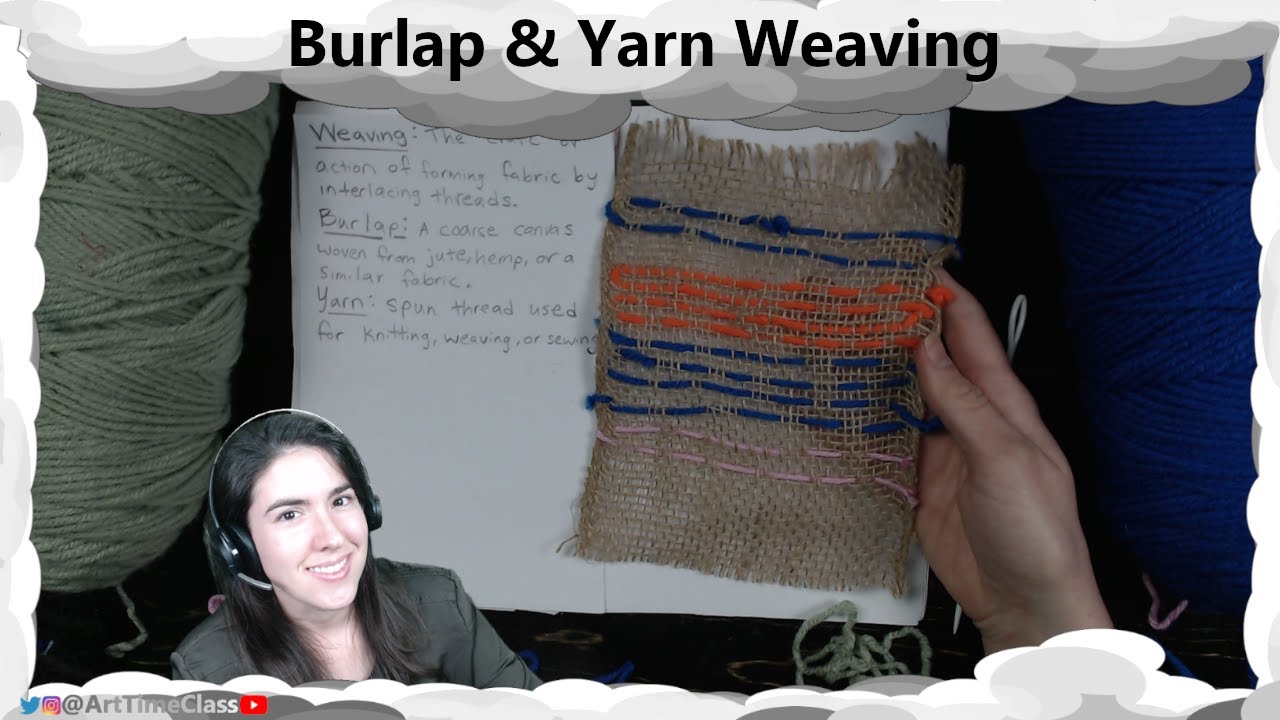 Burlap & Yarn Weaving - YouTube