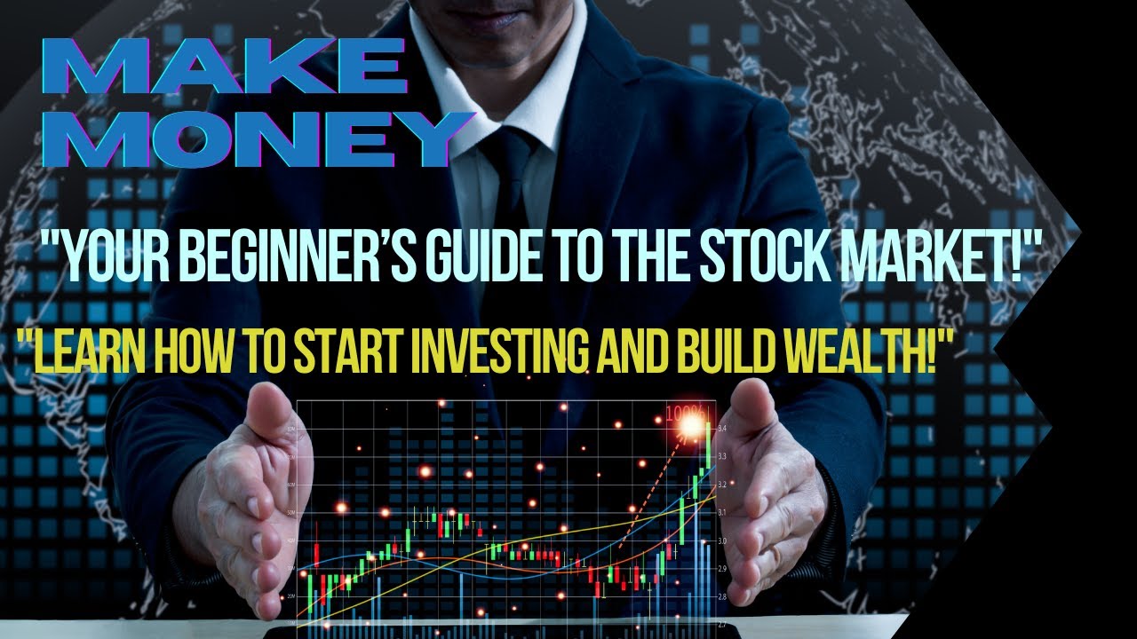 "Investing for Beginners: How to Get Started in the Stock Market ...
