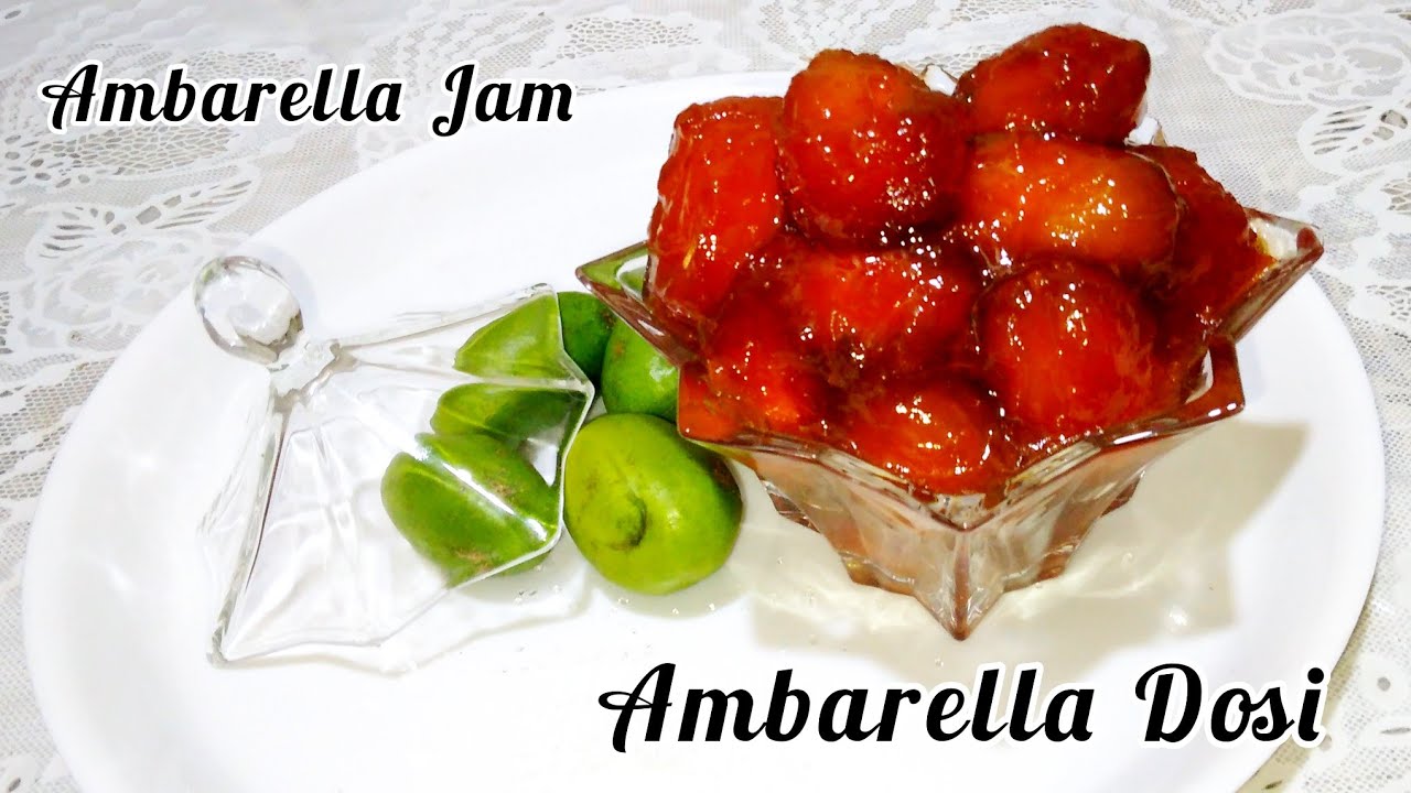 Ambarella Dosi | Ambarella Jam | Easy Ambarella Dosi By Sharfi Home ...