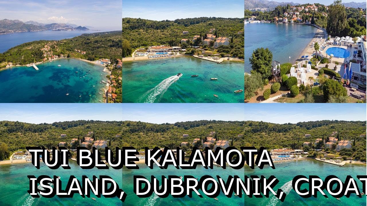 TUI Blue Kalamota Island, Dubrovnik, Croatia - YouTube