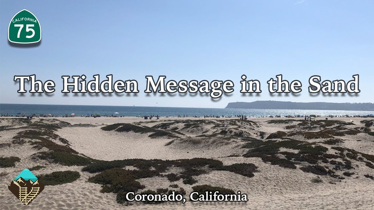 The Hidden Message in the Sand - Coronado Dunes - YouTube