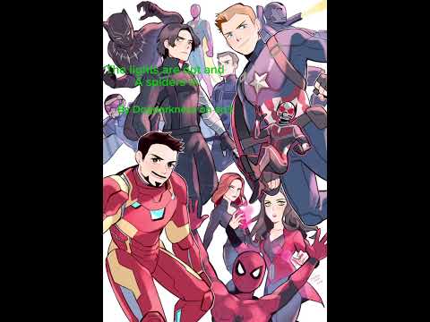 The lights are out and a spiders in || an avengers fic|| - YouTube