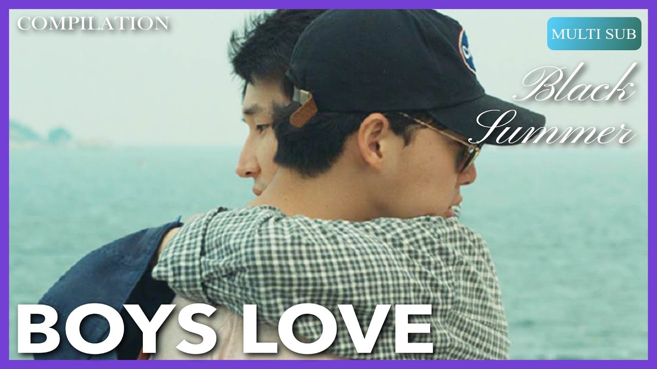 Best Moments (BL Love Story) | Black Summer - YouTube