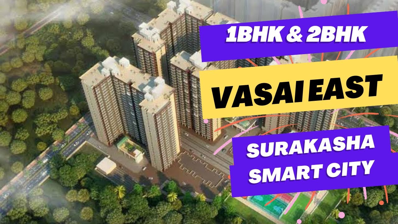 1 bhk and 2 bhk in suraksha smart city ,vasai east | - YouTube