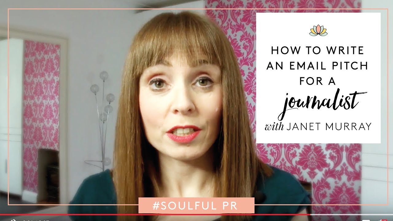 HOW TO WRITE AN EMAIL PITCH FOR A JOURNALIST - YouTube