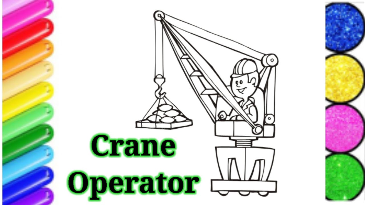 A Crane Operator Drawing and Coloring for kids | How to draw and Color ...