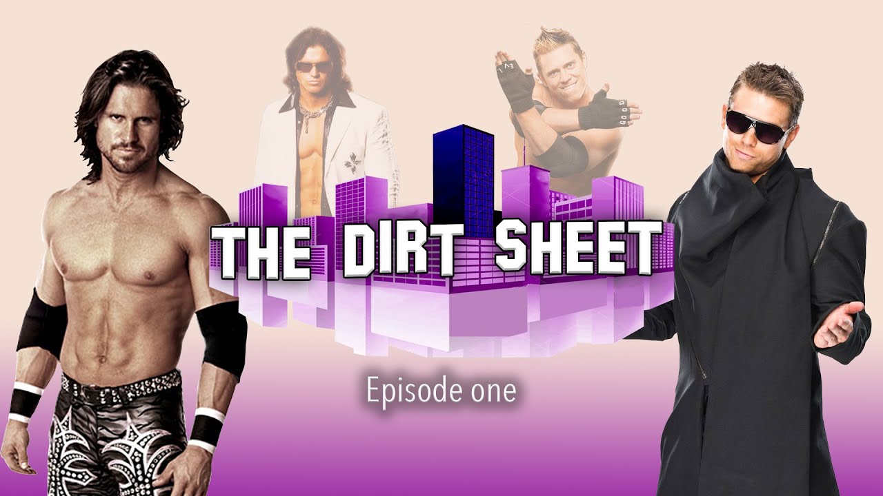 The Dirt Sheet - A Retrospective, Best of - Episode 1 - YouTube