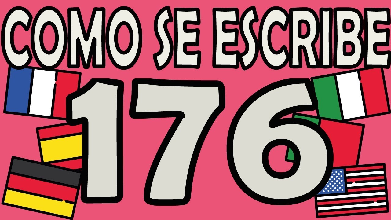 Como se Escribe el Número 176 - YouTube