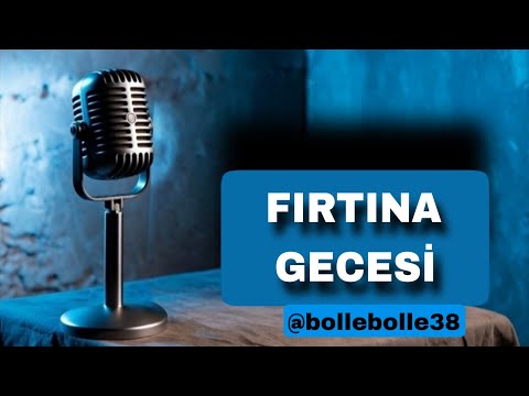 FIRTINA GECESİ | #radyotiyatrosu #radyo #tiyatro