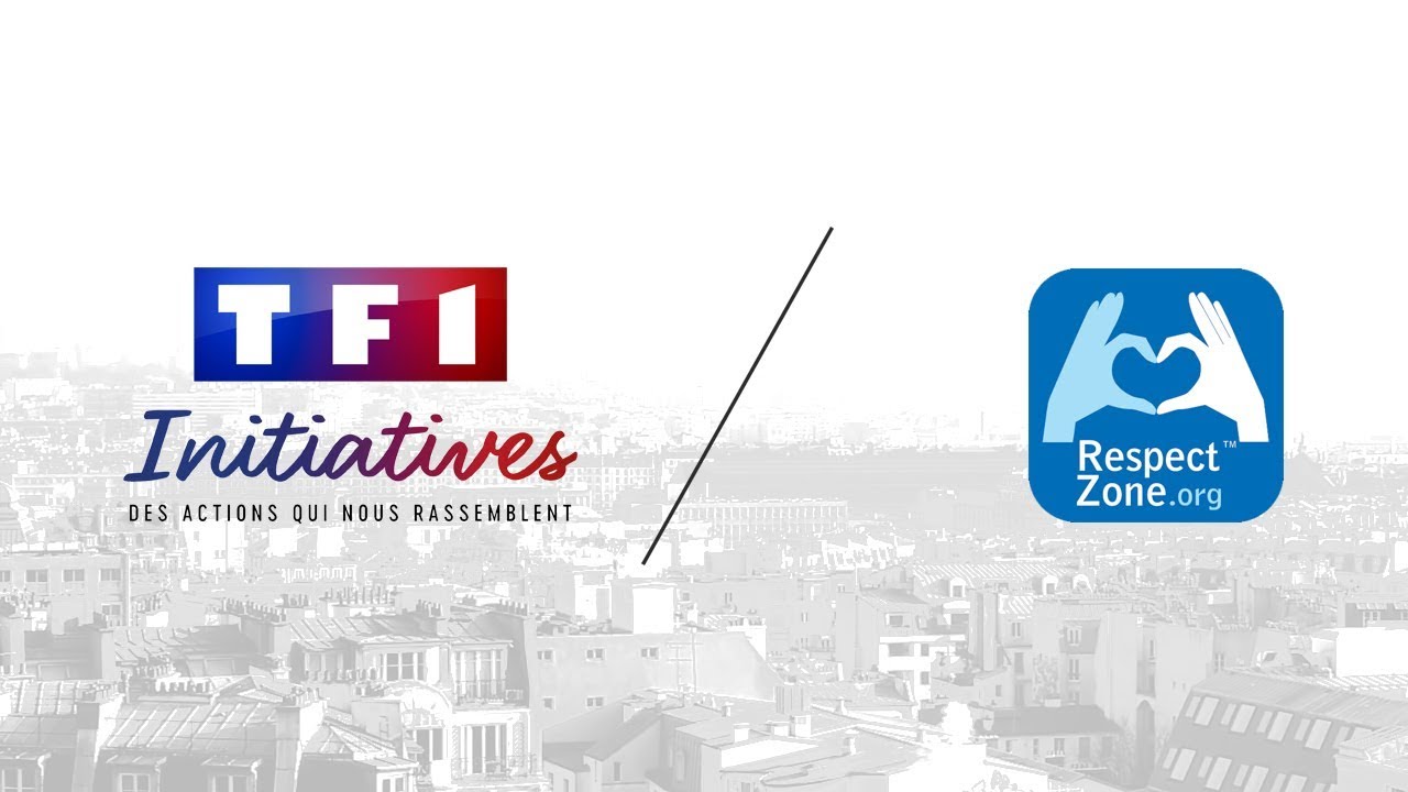 TF1 Initiatives s'engage pour le respect - YouTube