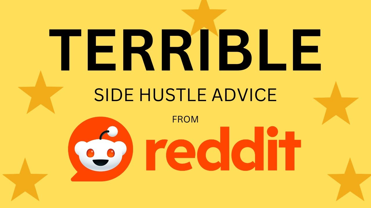 TERRIBLE Side Hustle Advice from Reddit - YouTube
