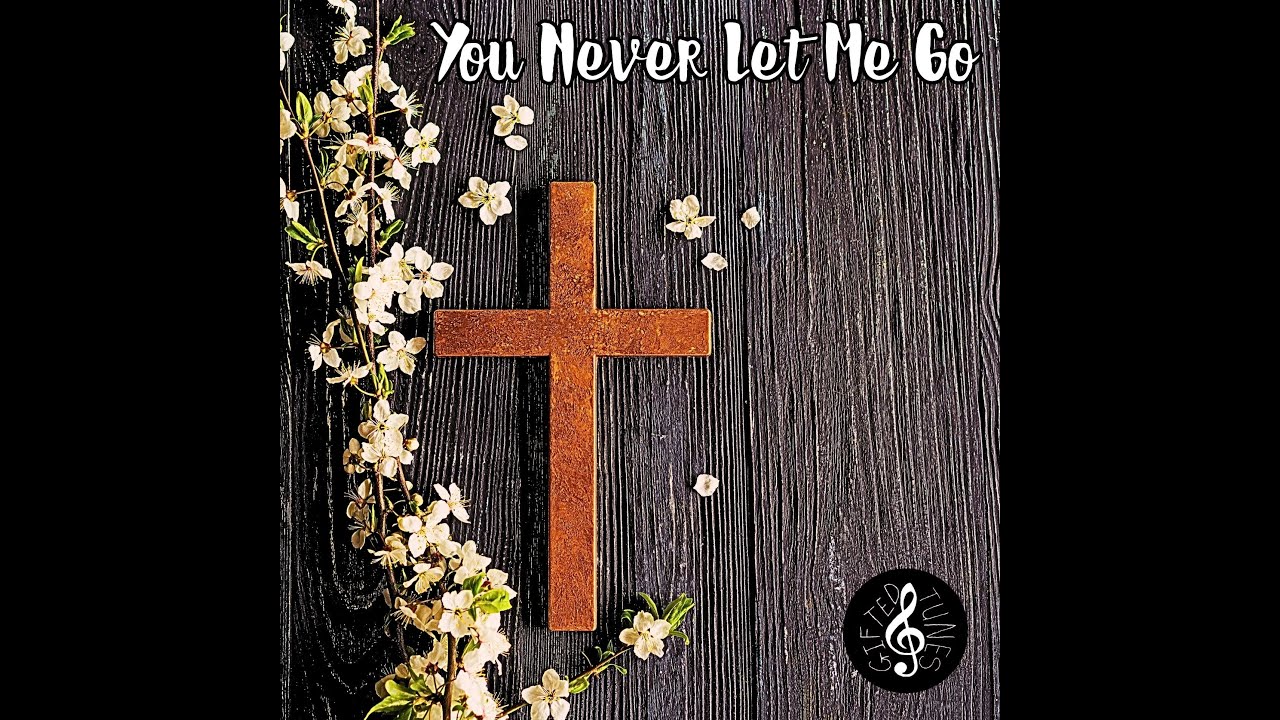 You never let me go - YouTube