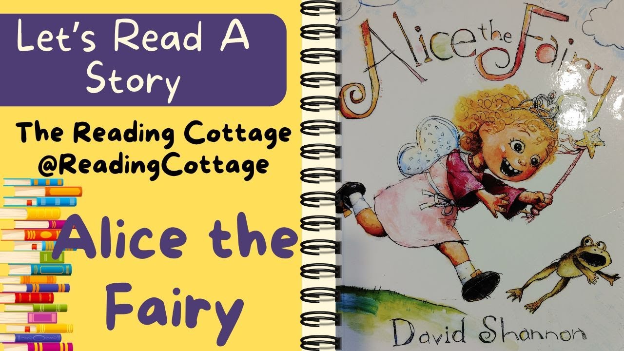 Alice the Fairy By David Shannon - YouTube