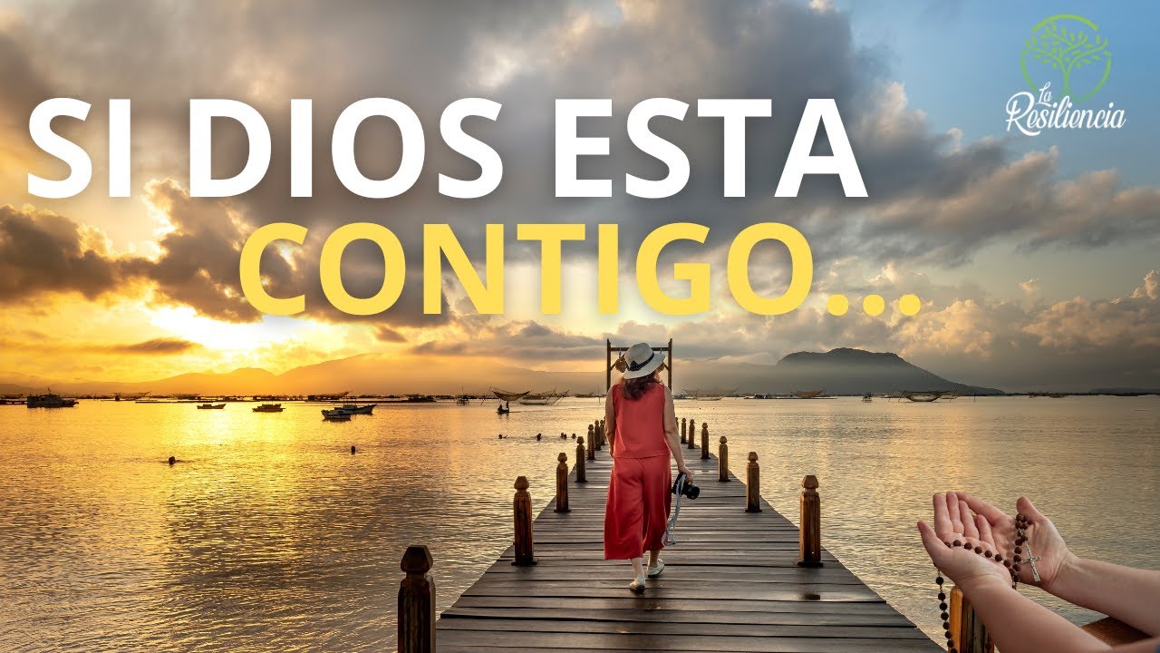 SI DIOS ESTA CONTIGO... - YouTube