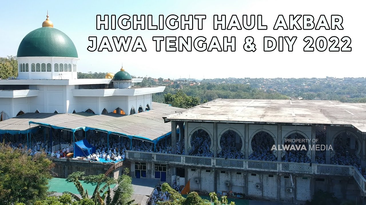 HIGHLIGHT HAUL AKBAR JAWA TENGAH & DIY - YouTube