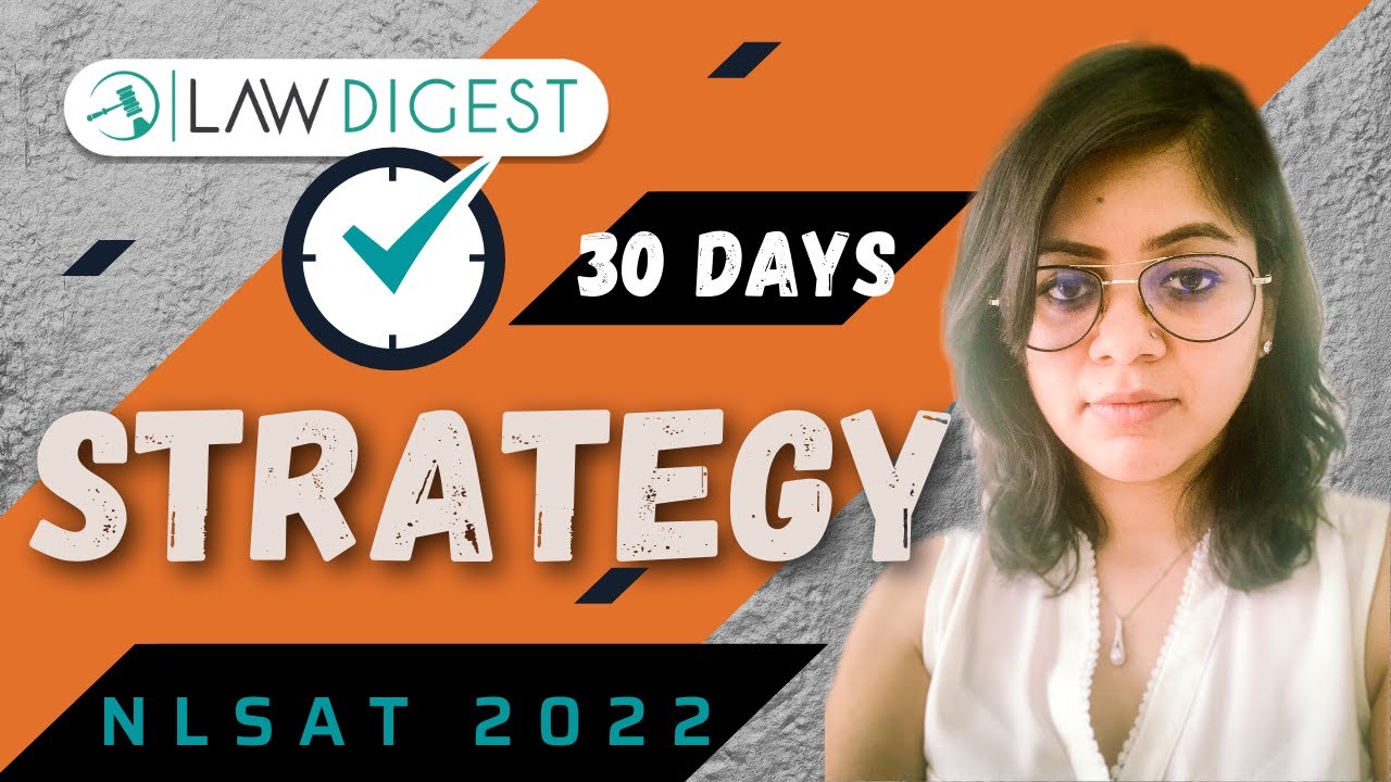 NLSAT 2022 Strategy for next 30 days | How to prepare for NLSAT 2022 ...