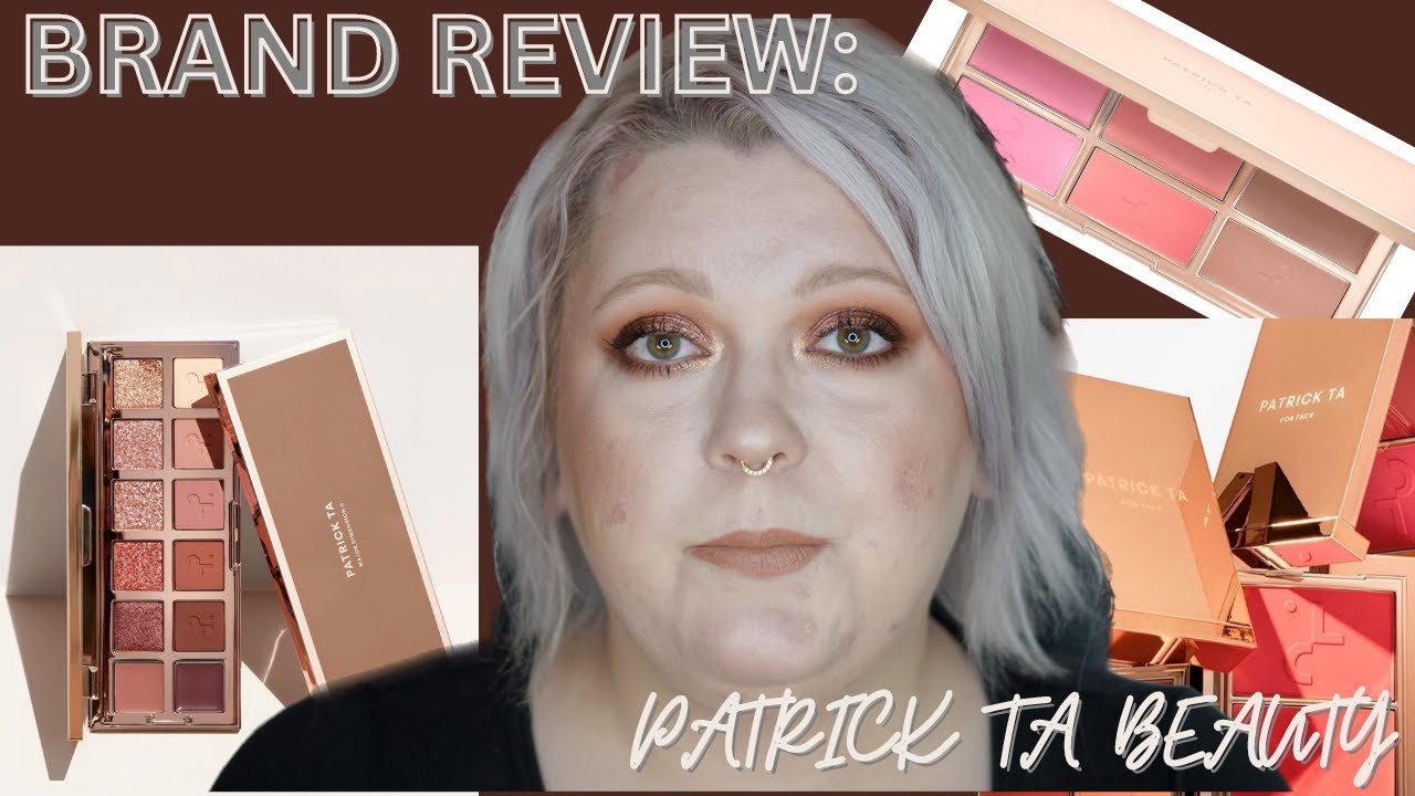 #11 BRAND REVIEW: PATRICK TA BEAUTY - YouTube