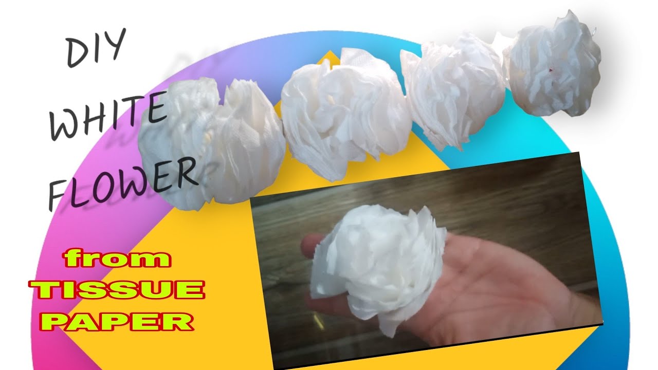 DIY WHITE FLOWER made from TISSUE PAPER.artificial flower - YouTube