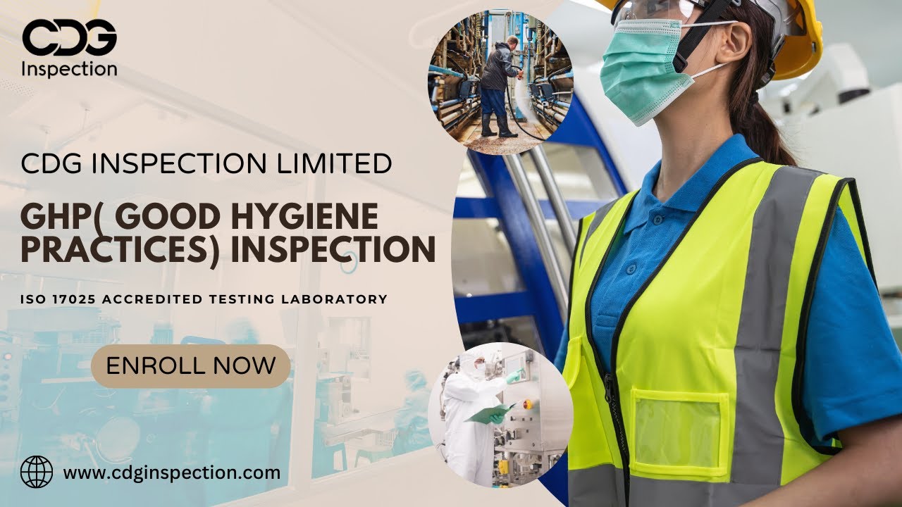 GHP (Good Hygiene Practices) Inspection Services with CDG INSPECTION ...
