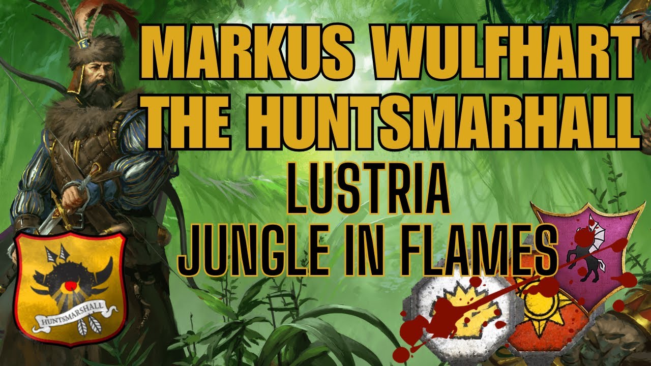 Markus Wulfhart - Legendary Empire Campaign - Lustria Enflamed - YouTube