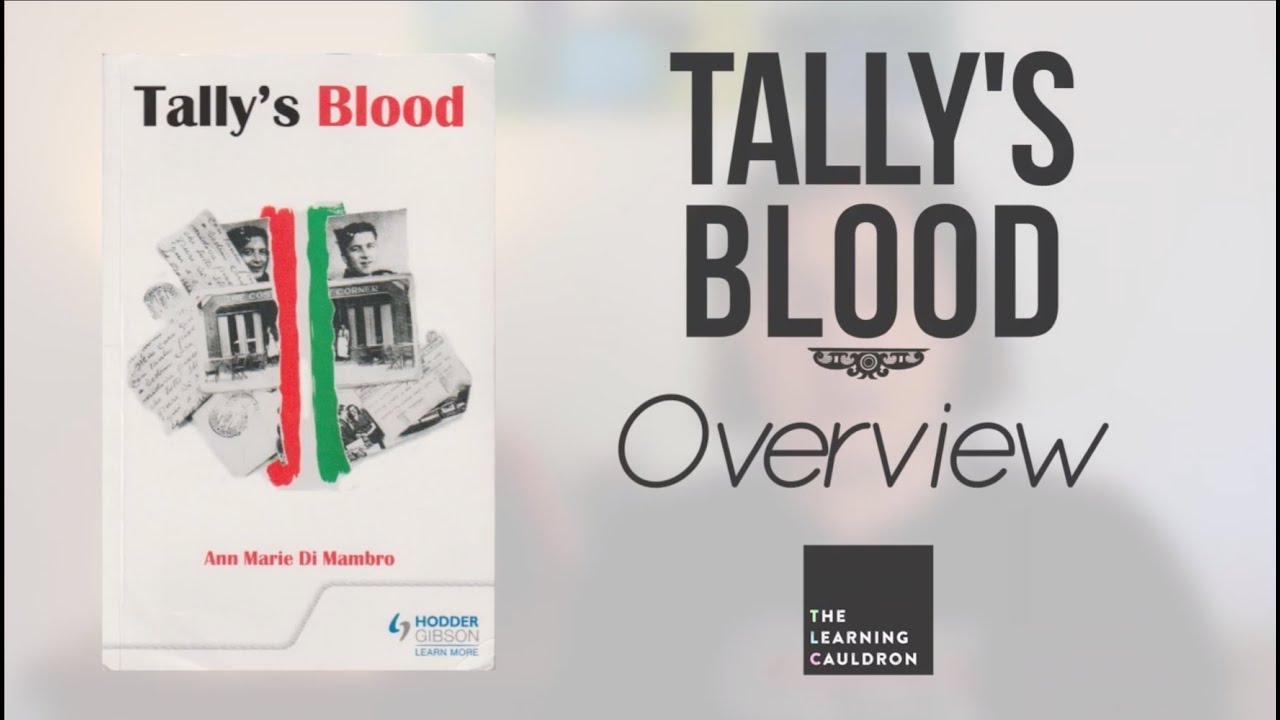 "Tally's Blood" Overview | Ann Marie Di Mambro | English Revision - YouTube