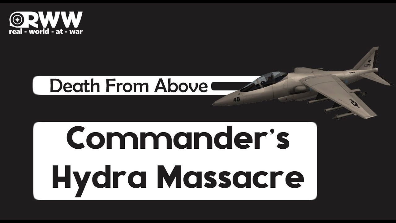 Commander's Hydra Massacre - Death From Above - YouTube