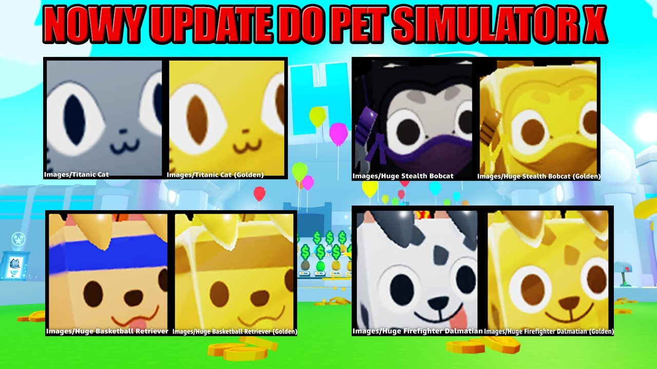 JEDEN Z NAJLEPSZYCH UPDATE DO PET SIMULATOR X!!! - YouTube