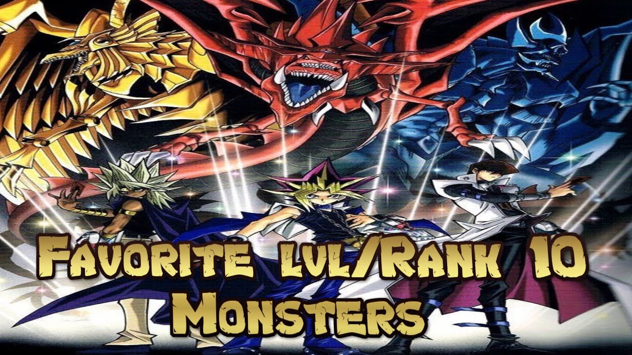 My Top 10 Favorite Yu-Gi-Oh! Level/Rank 10 Monsters ~ Spidey - YouTube
