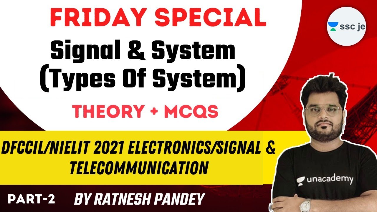 DFCCIL/NIELIT 2021 Electronics/Signal & Tele. | Signal & System (Types ...