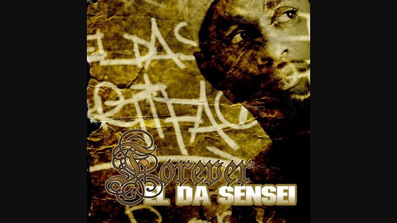 El Da Sensei - Forever (2-CD Mixtape) (2004) - YouTube