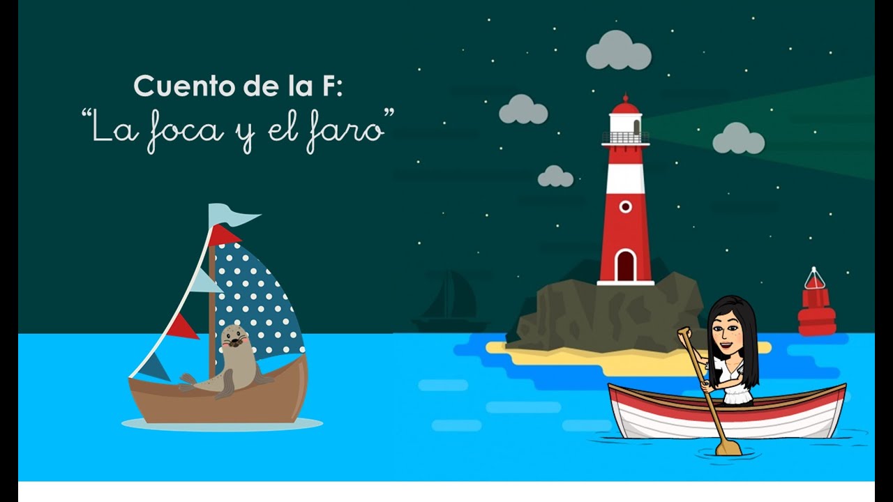 Cuento de la F: La foca y el faro - YouTube