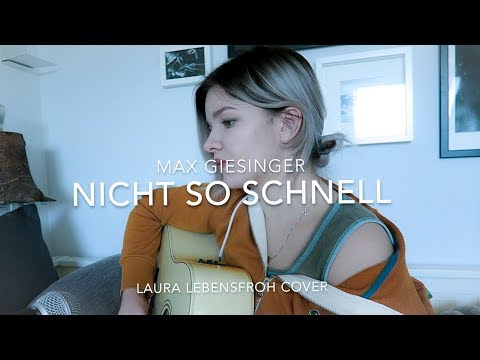 Nicht So Schnell - Max Giesinger (Cover)