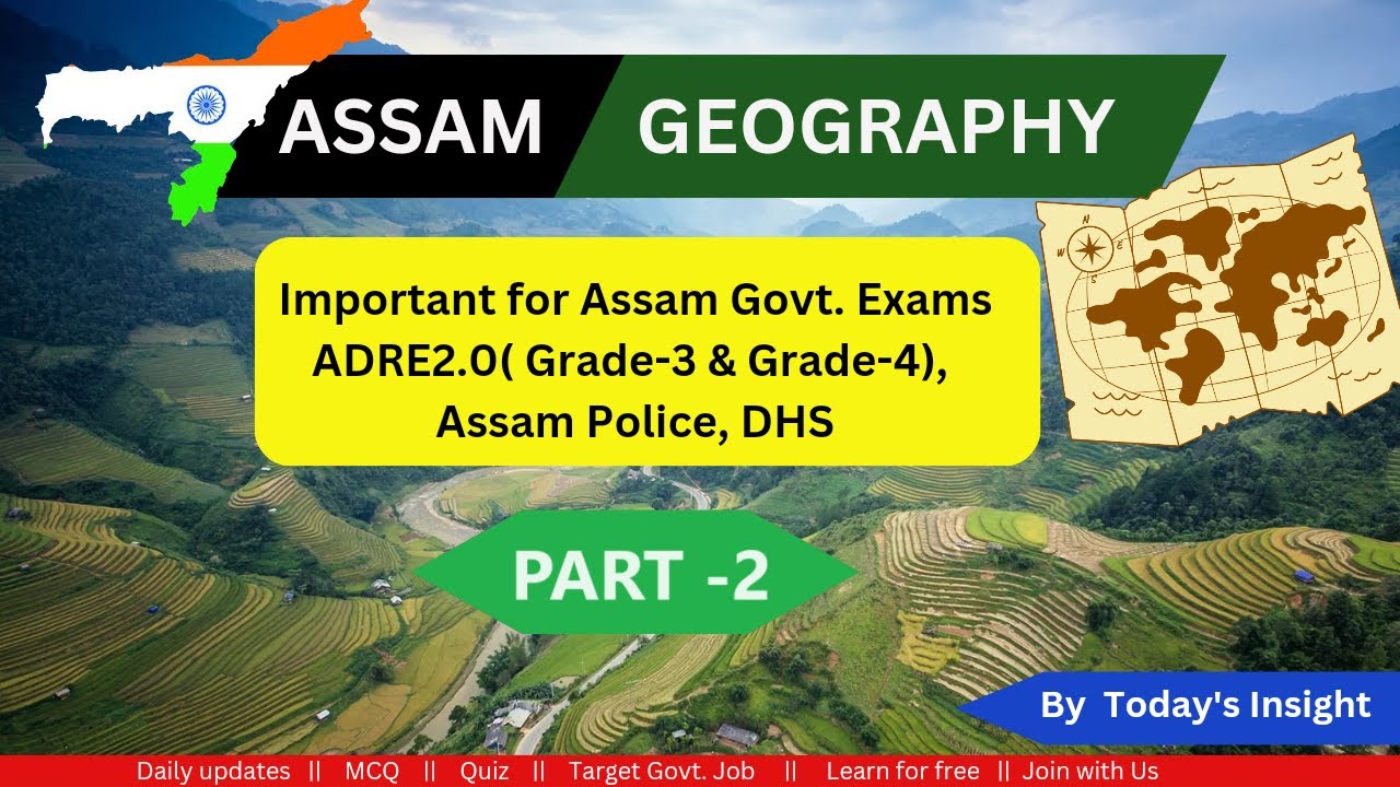 Assam Geography Part 2 | Assam GK | Geography of Assam #assamgk # ...