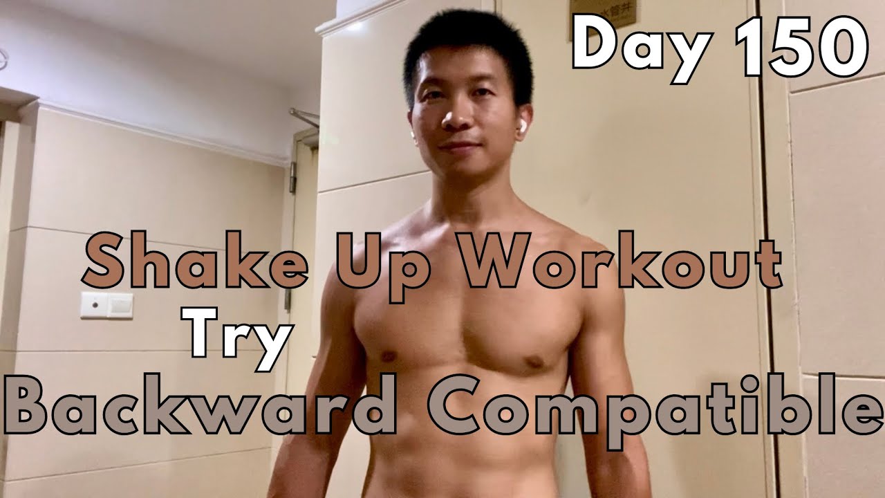 Shake Up Your Workout Routine: Try “Backward Compatible” Variations ...
