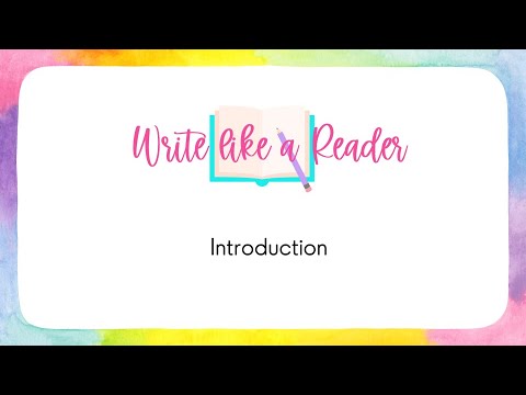 Write like a Reader, Introductory Video - YouTube