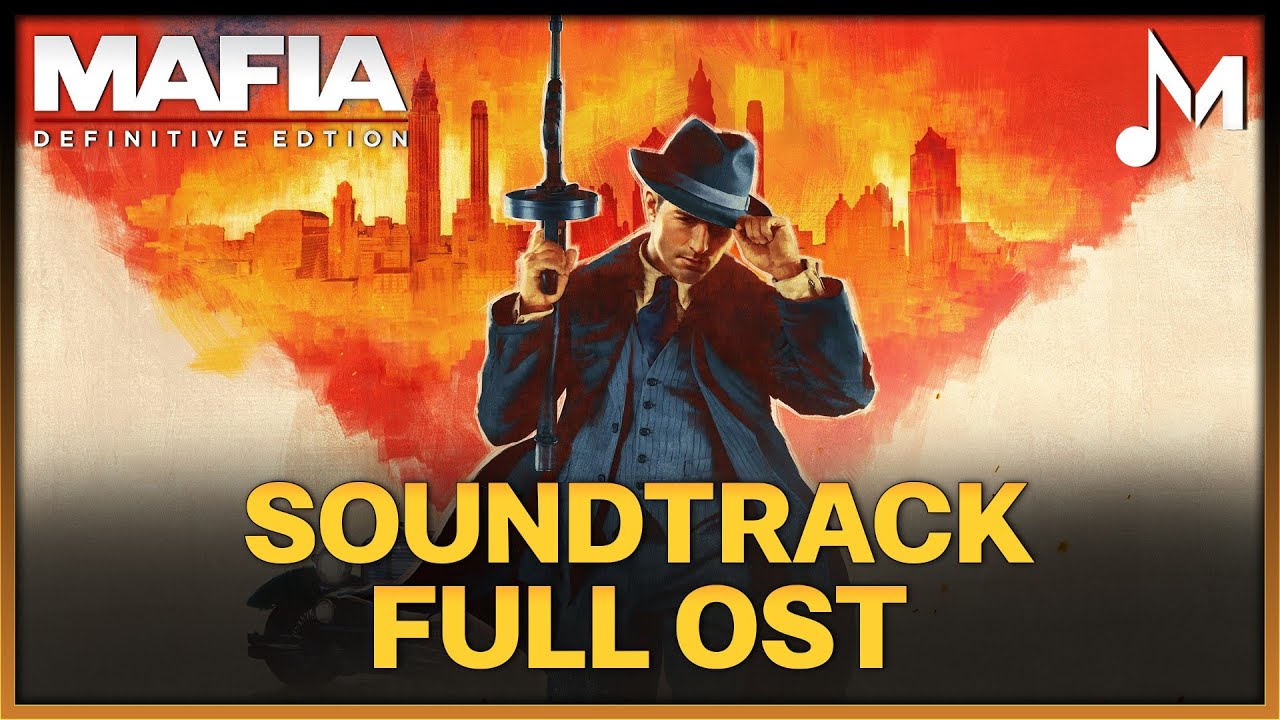 Mafia Definitive Edition (2020) - Full OST Official Soundtrack Original ...