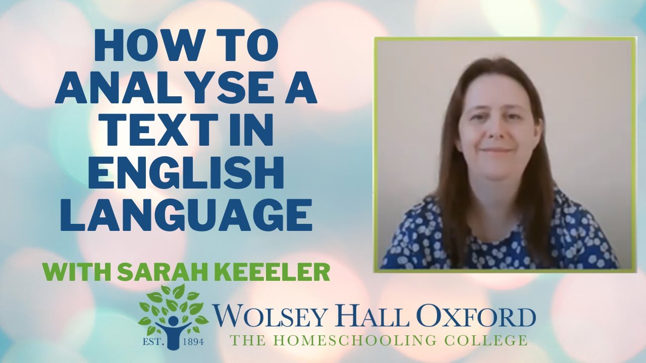 How To Analyse A Text In English Language English Tutor Sarah Keeler How To Analyse A Text In English Language English Tutor Sarah Keeler