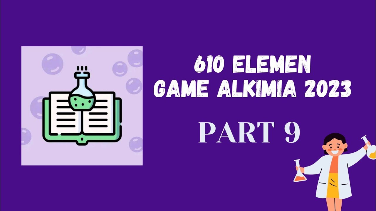 Part 9 || 610 Kunci jawaban Game Alkimia - YouTube