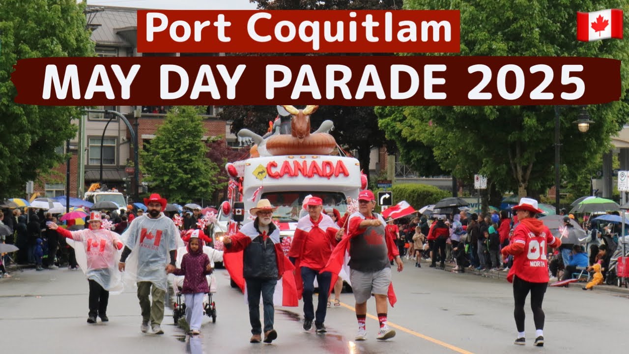 310🇨🇦2025 Port Coquitlam May Day Parade - YouTube