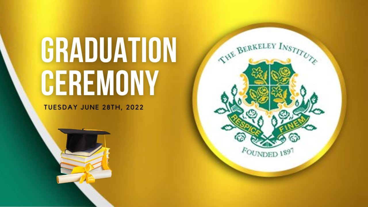 Berkeley Institute Graduation Ceremony - YouTube