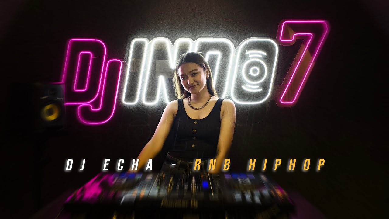 DJ RNB HIP HOP PALING VIRAL - DJ ECHA PRESENT - YouTube