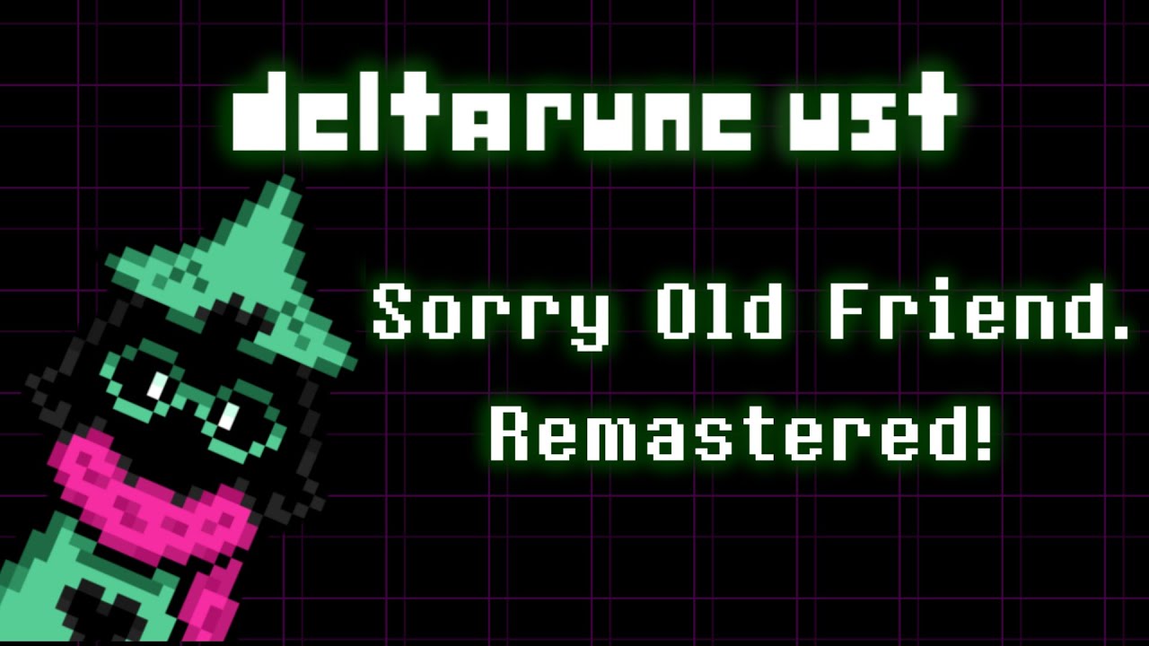 DELTARUNE CHAPTER 4 UST - Sorry Old Friend. (Ralsei Battle Theme ...