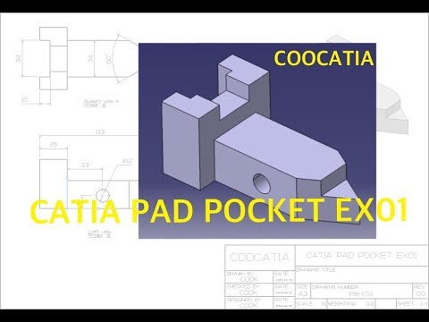 CATIA Part Design Pad Pocket Exercise 01 - YouTube