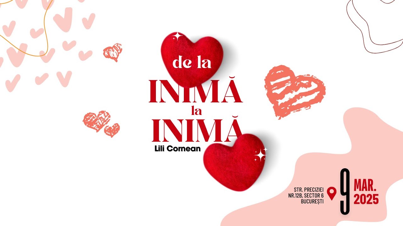 De la inima la inima - Lili Cornean | 09.03.2025 - YouTube
