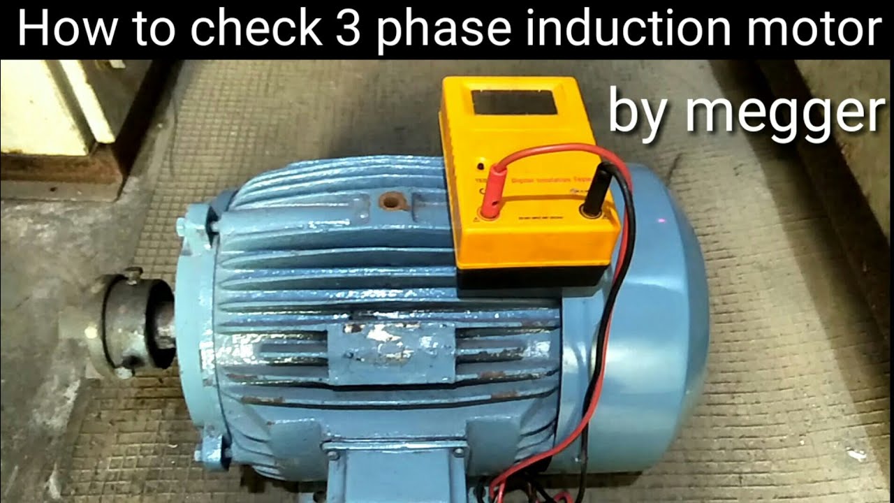 How To Check 3 Phase Induction Motor By Megger | kaise motor ku Megger ...