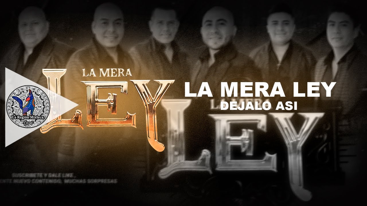 La Mera Ley - Dejalo Asi - Producción 2025. Chords - Chordify