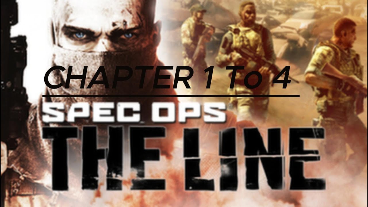 Spec Ops - The Line - Chapter 1 To 4 | First Time Play On PC - YouTube