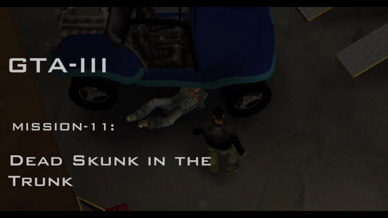 GTA-3 MISSION-11:Dead Skunk in the Trunk - YouTube